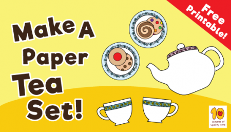 Printable-tea-set - 10 Minutes of Quality Time