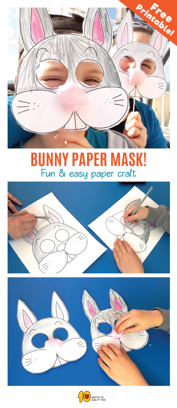 Bunny Mask DIY 10 Minutes Of Quality Time